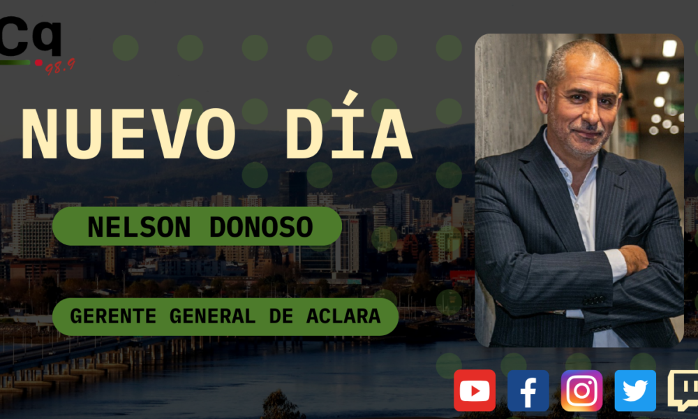 Nelson Donoso Gerente general de ACLARA – El Conquistador Concepción
