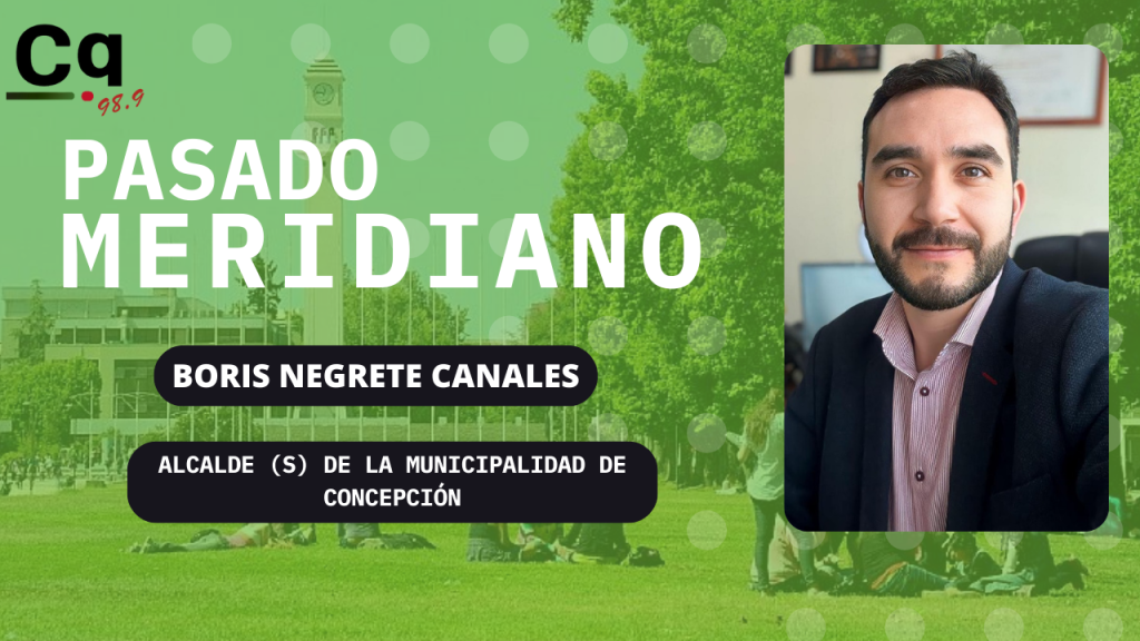 Boris Negrete Canales alcalde (s) de la Municipalidad de Concepción – El Conquistador Concepción ...